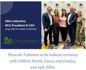 BCU | BCU President CEO Mike Valentine Inducted to Credit Union House ...